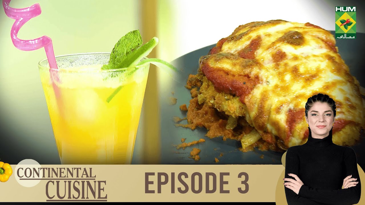 Continental Cuisine - Episode 03 - Recipes: Chicken Parmigiana & Mango ...