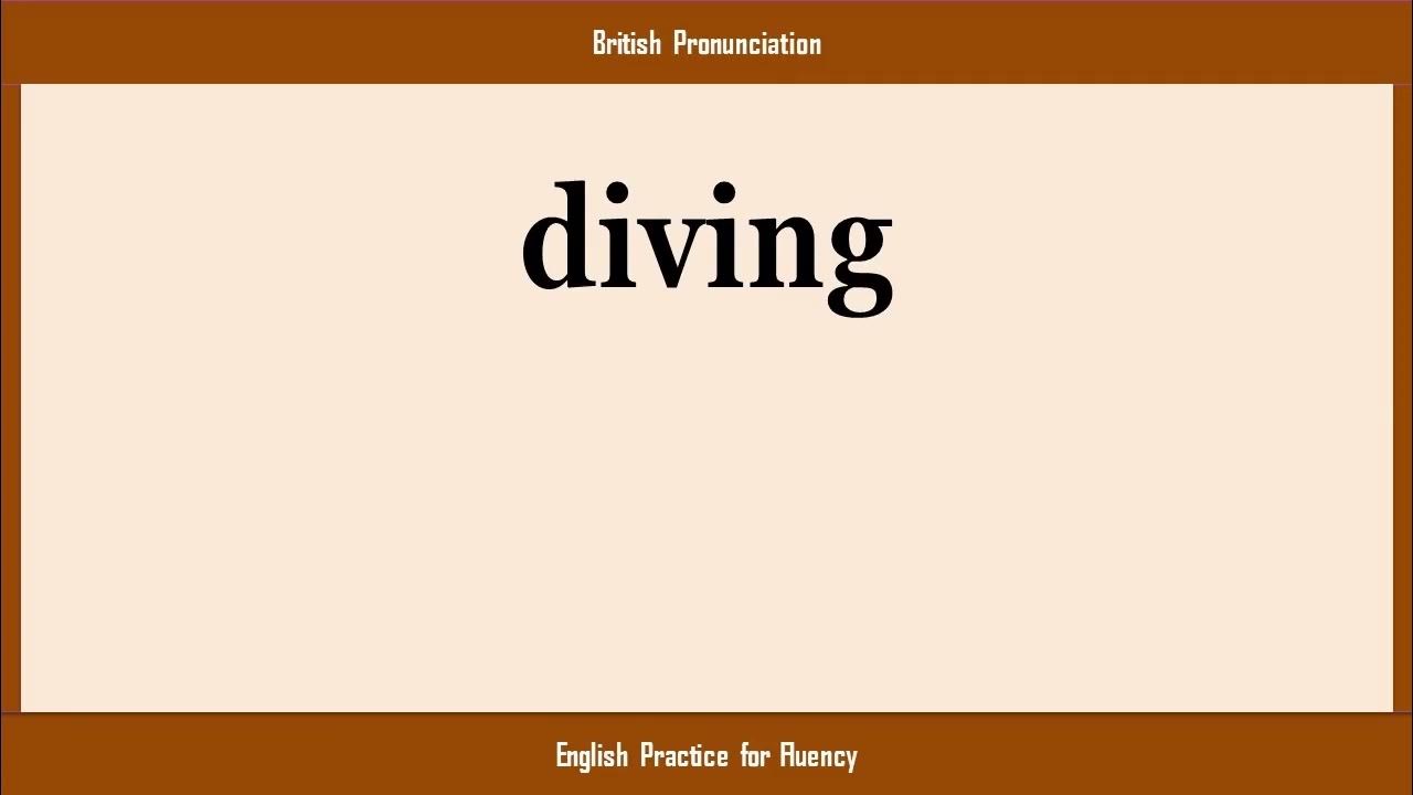 diving, How to Say or Pronounce DIVING in American, British, Australian ...