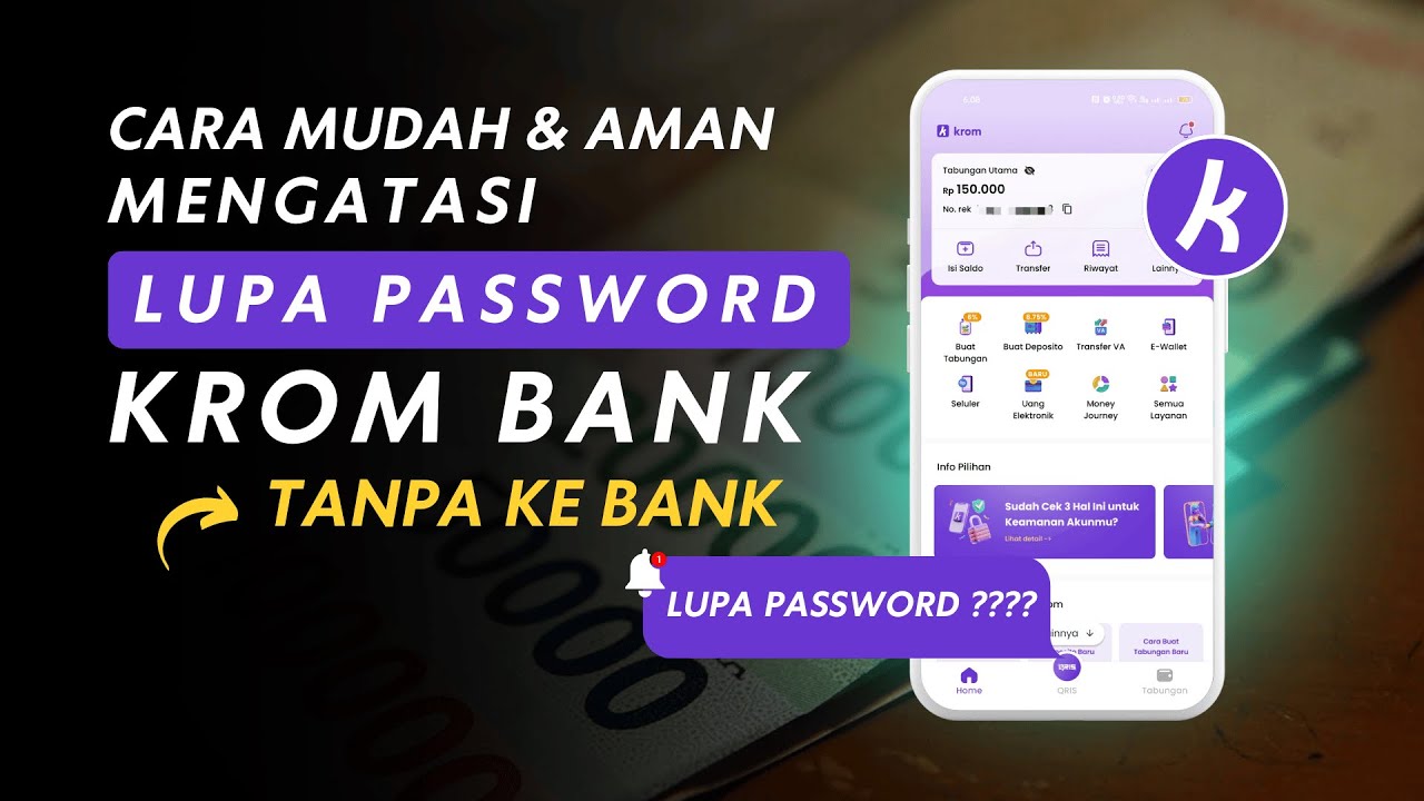 Cara Mudah Mengatasi Lupa Password Krom Bank TERBARU | 100% Berhasil ...