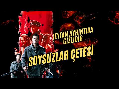 SOYSUZLAR ÇETESİ : KELİMELERDEN ÖRÜLEN TUZAKLAR #soysuzlarçetesi #inglouriousbasterds #best