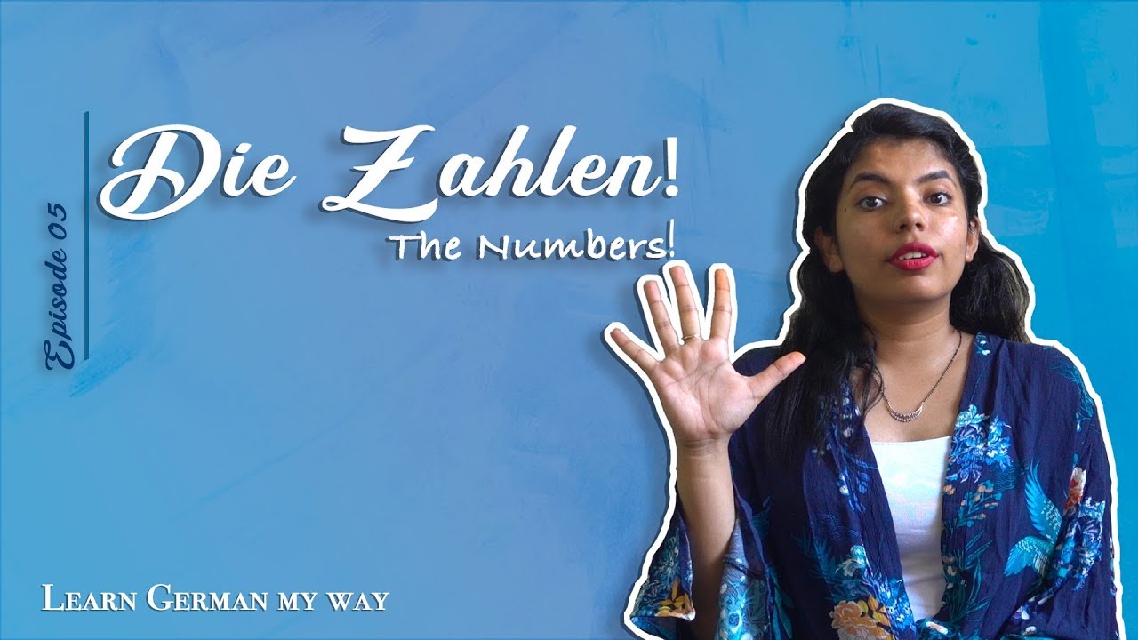 German | Numbers - Die Zahlen | Learn German my way - YouTube