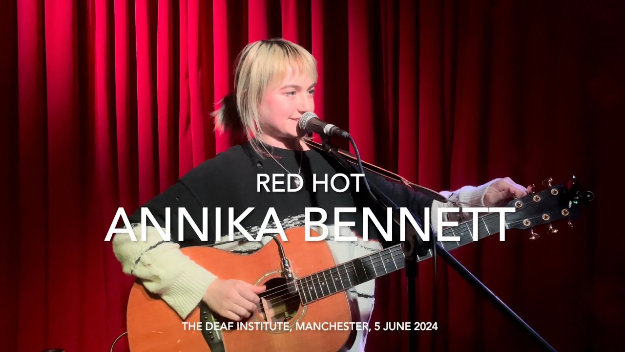 Annika Bennett - Red Hot - Live 4k @ The Deaf Institute, Manchester, 5 ...