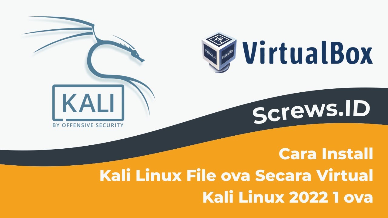 Cara Install Kali Linux File ova Secara Virtual | Kali Linux 2022 1 ova ...