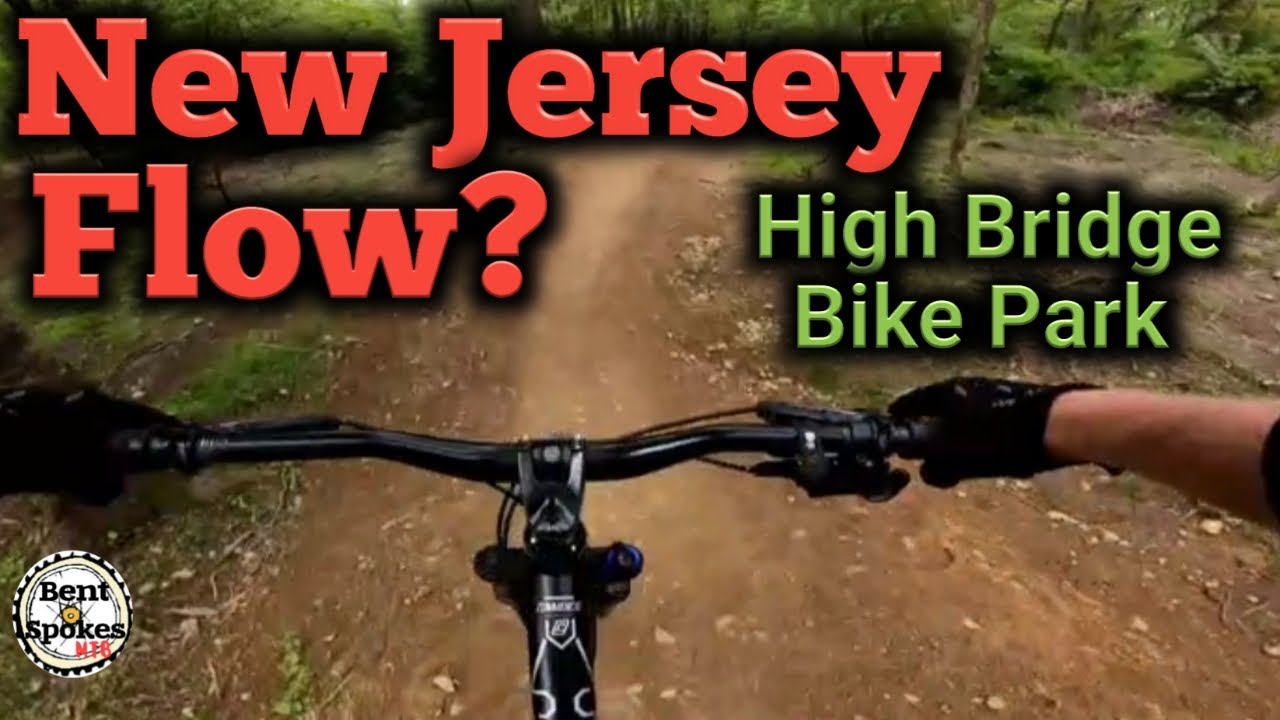 NJ flow Trails High Bridge bike park, Blue Steel, Green Flash - YouTube