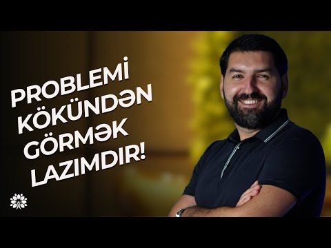 Problemi yox, onun kökünü həll etsən həyatın tam dəyişəcək!| Nizami Orucov | Sağlam Həyat