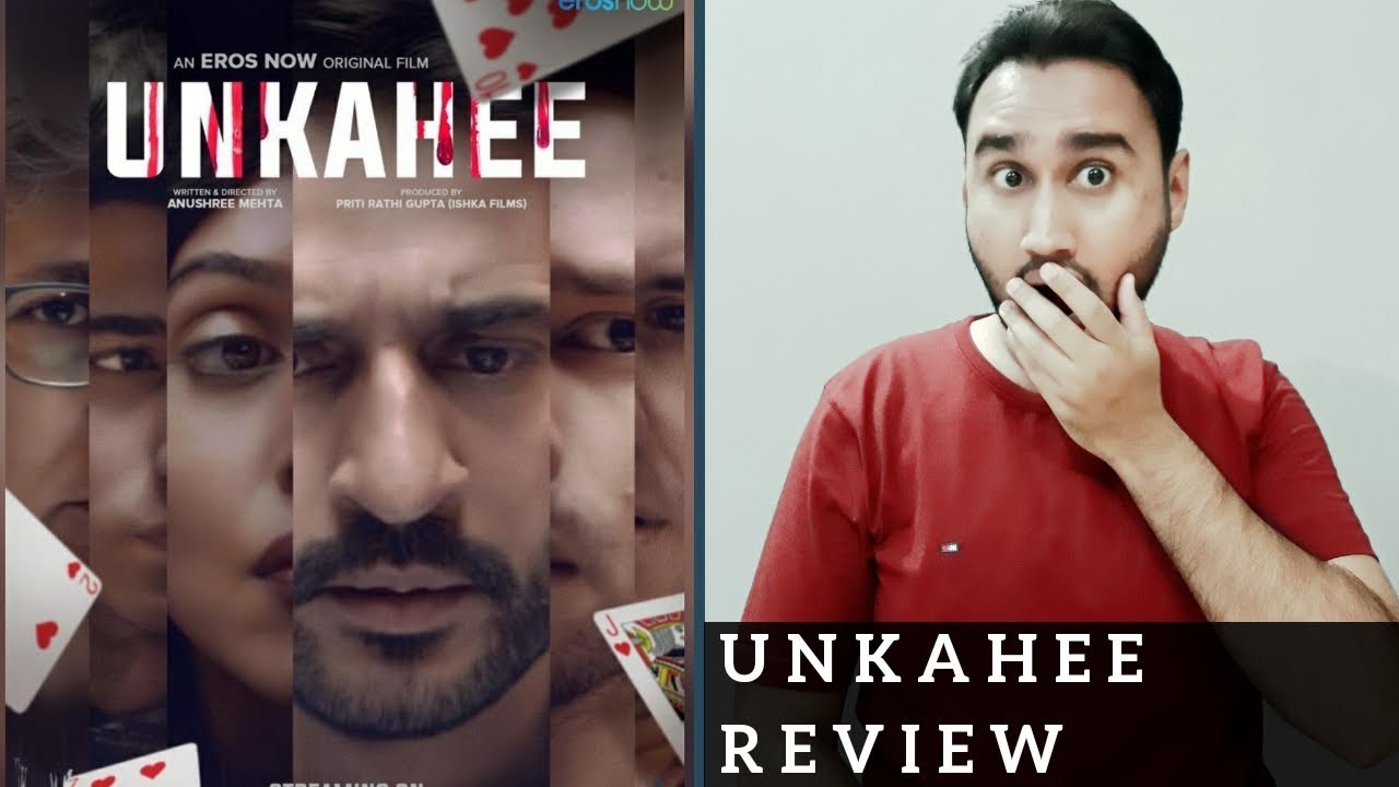 Unkahee Review | Eros Now | Unkahee Movie Review | Unkahee Erosnow ...