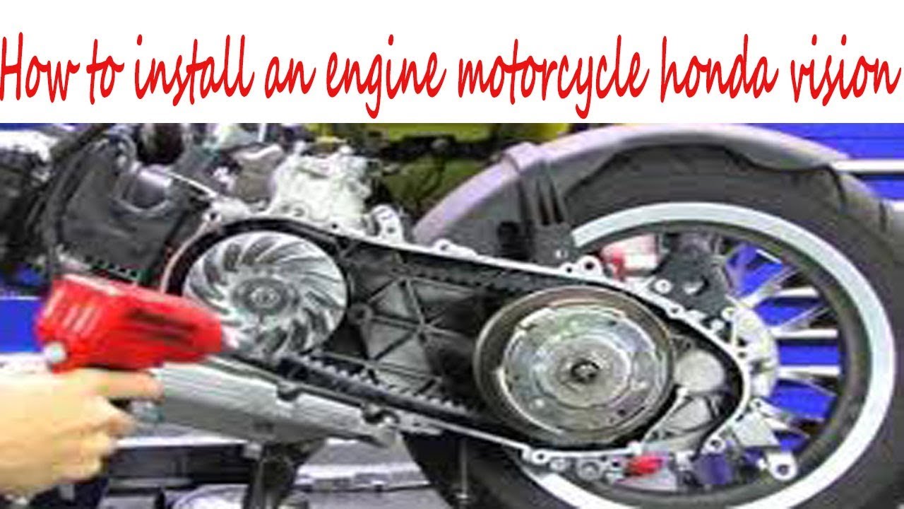 How to install an engine motorcycle honda vision part 4 - YouTube
