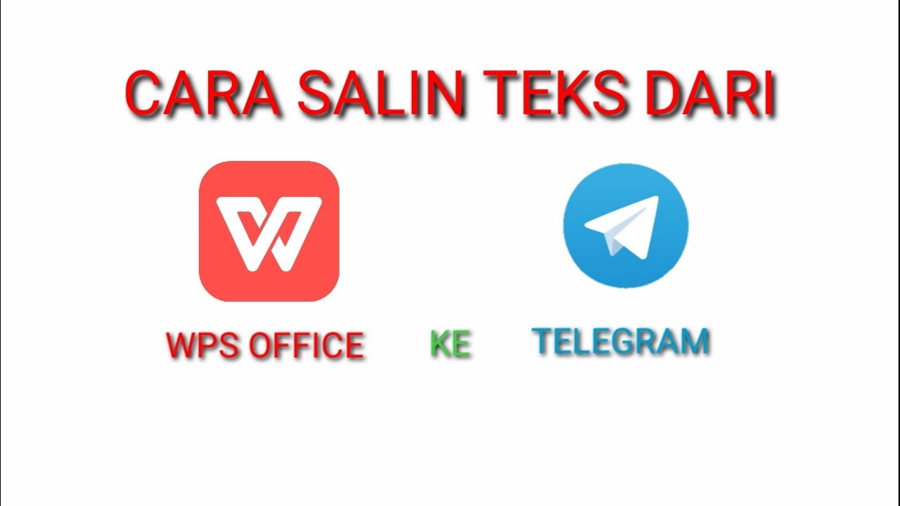 cara salin teks dari WPS OFFICE ke TELEGRAM - YouTube