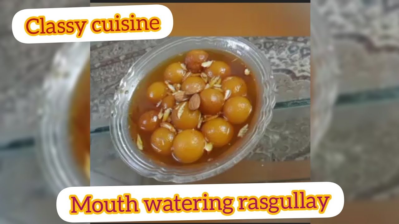 rasgullay recipie by classy cuisine| sweet dish|Desi mithai..... - YouTube