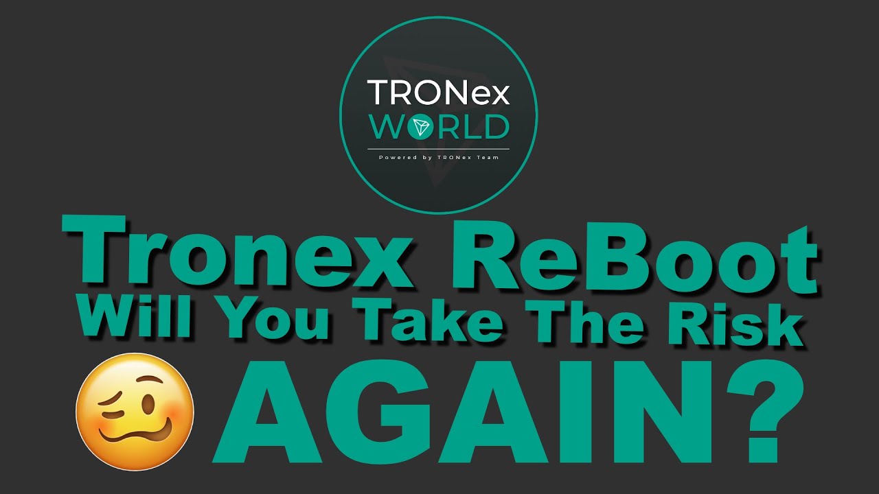 Tronex World Reboot Honest Review - Tens Of Thousands That Lost #TRX Is ...