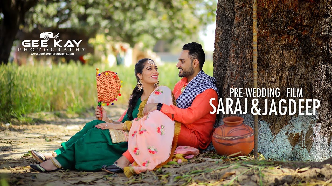 Best pre wedding | 2019 | SARAJ & JAGDEEP | Gee Kay Photography | India ...