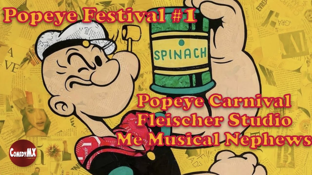 Popeye Festival #1 | Max Fleischer Studio tour | Me Musical Nephews ...