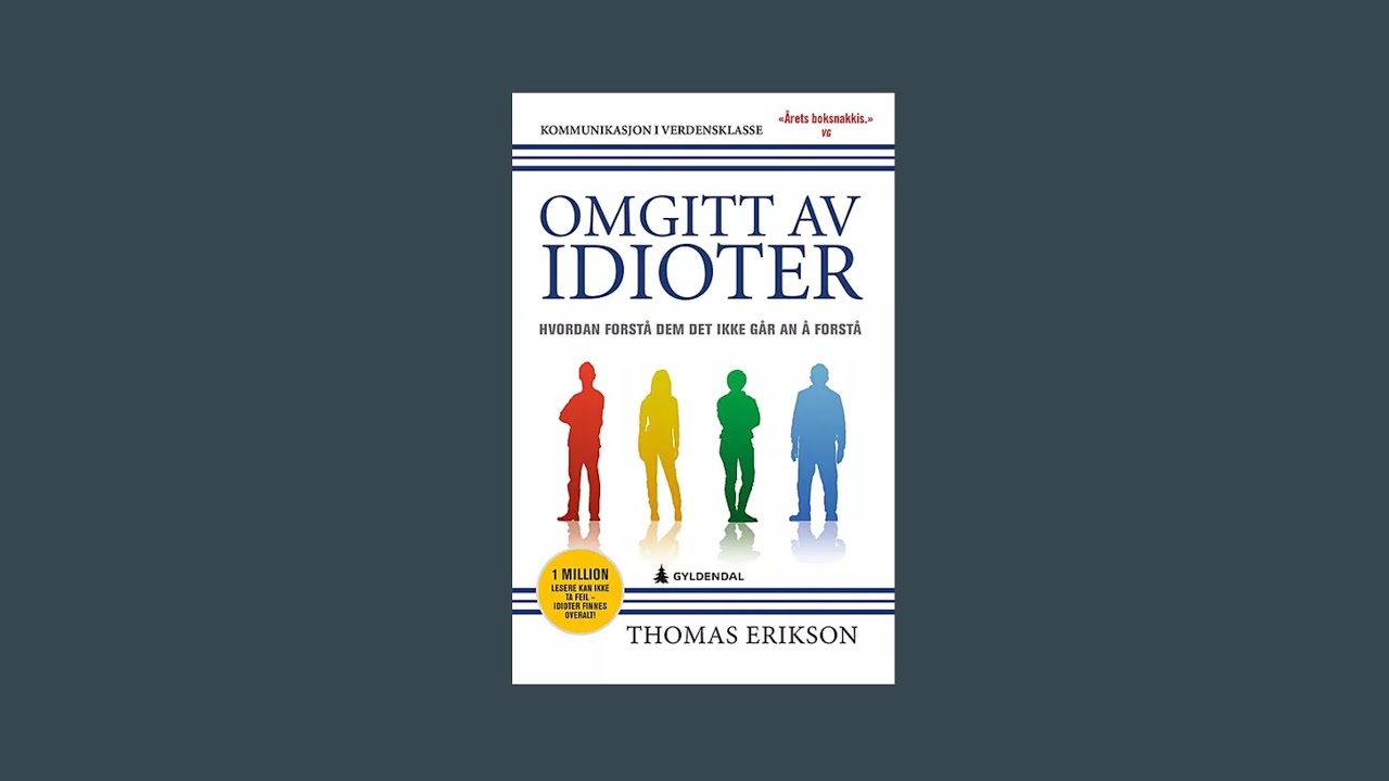 Omgitt av Idioter av Thomas Erikson - YouTube