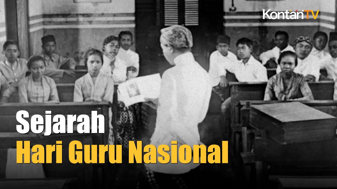 Berperan Penting Dalam Perjuangan Indonesia, Kenali Sejarah Hari Guru ...