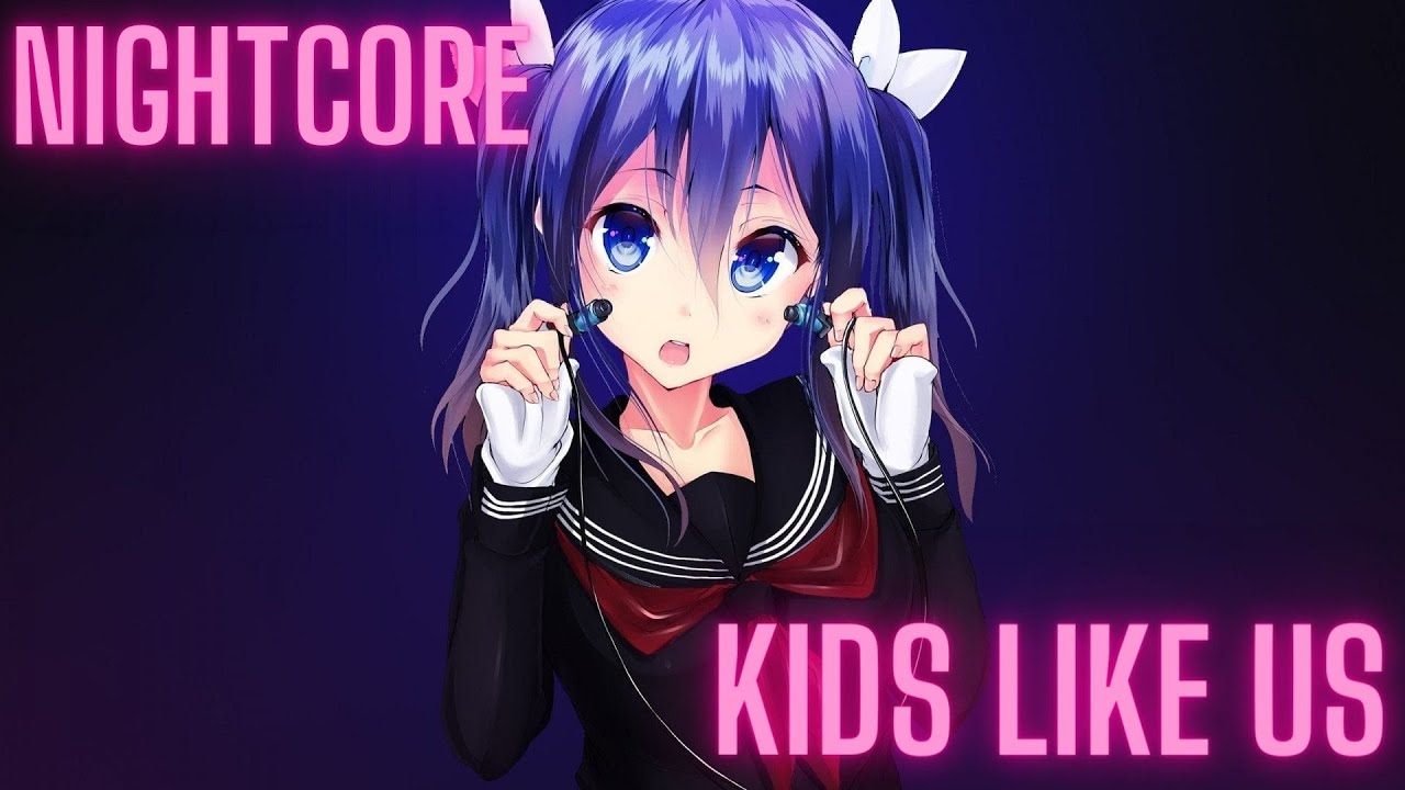 Nightcore - LUM!X - Kids Like Us (feat. LUCiD & FRiENDS) - YouTube