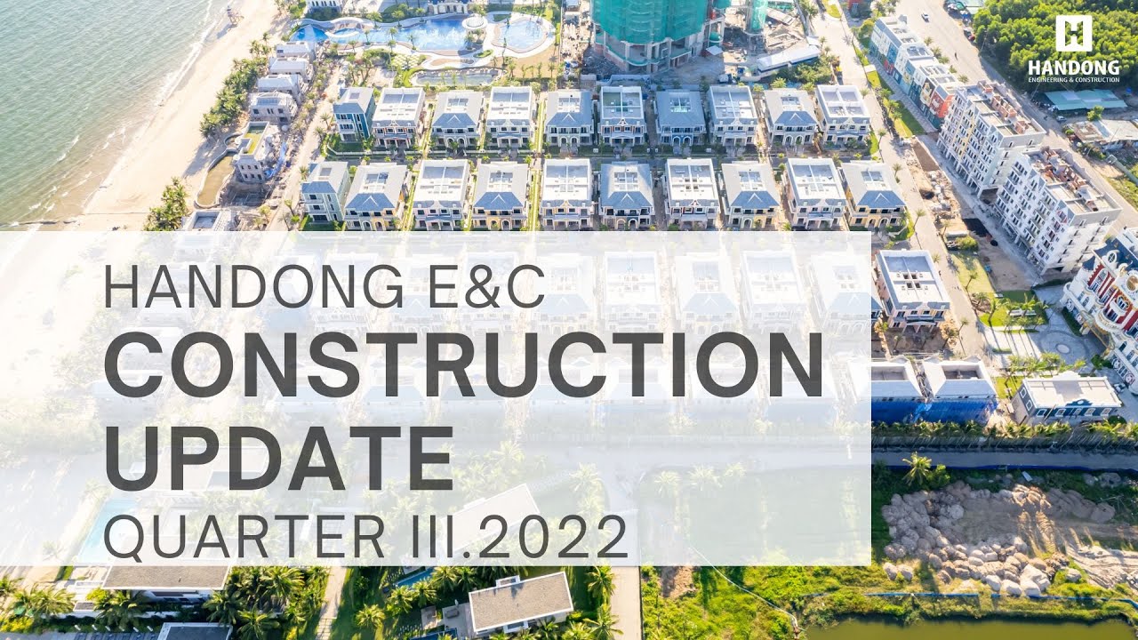 Handong E&C Construction Progress Update. Quarter 3, 2022 - YouTube