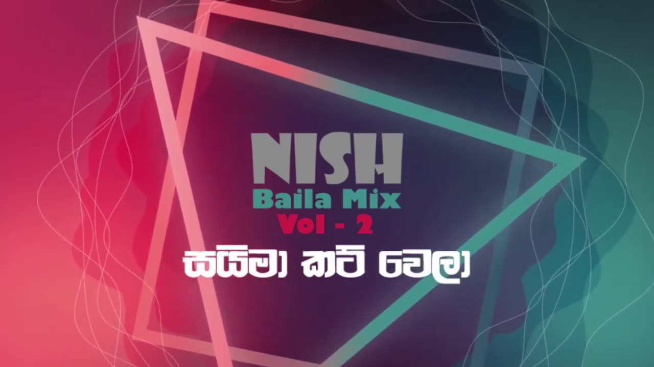 Saima Cut Wela Gypsies ft NISH Remix | DJ Songs | Remix | Sinhala Remix ...