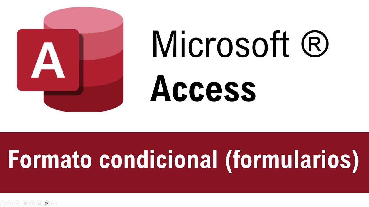 Microsoft Access- Formato condicional en formularios - YouTube