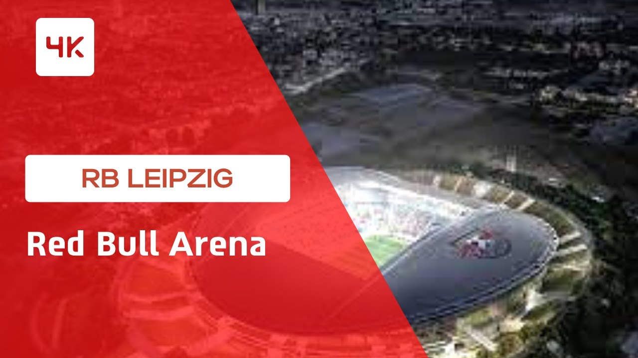 RB Leipzig | Red Bull Arena | Germany | Bundesliga | 4K | Aerial View ...