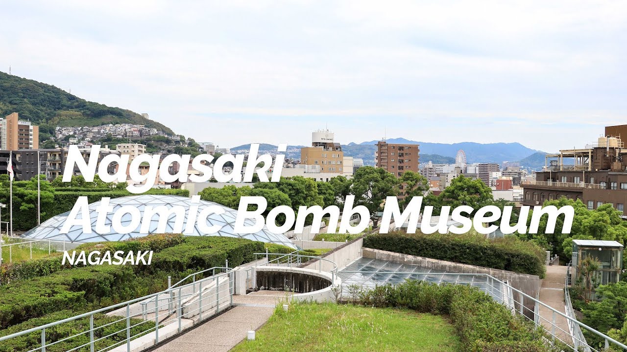 Nagasaki Atomic Bomb Museum, Nagasaki | Japan Travel Guide - YouTube
