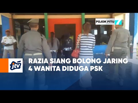 Razia Siang Bolong Jaring 4 Wanita Diduga PSK | POJOK PITU JTV