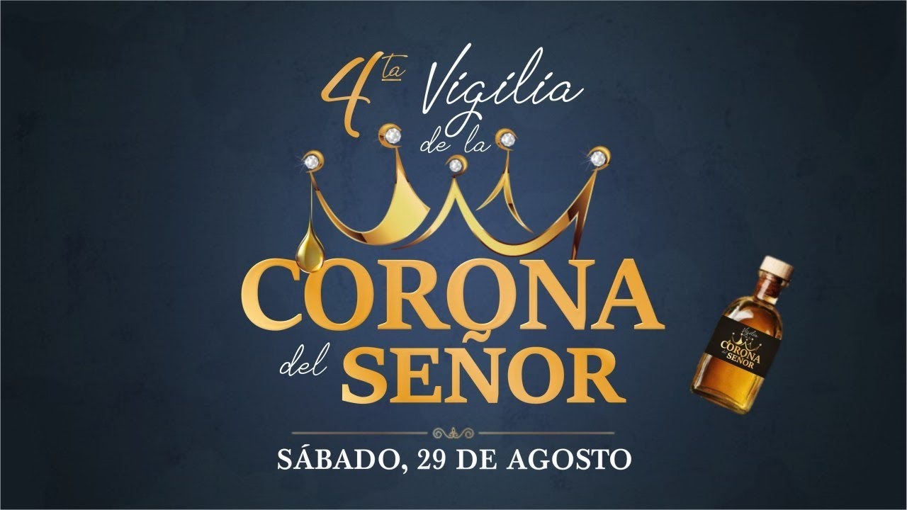 4ta. Vigilia de la Corona - 17H - Obreros Universal Ecuador - YouTube