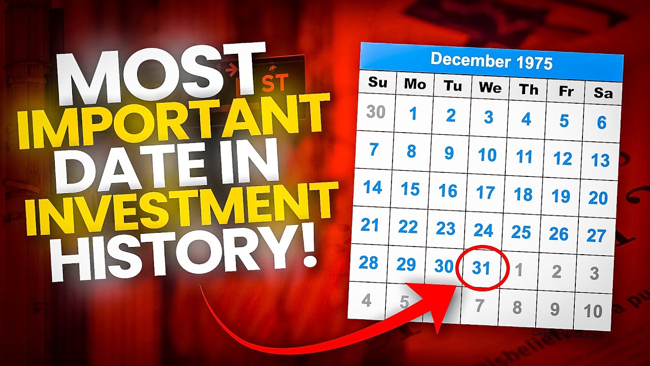 The MOST IMPORTANT DATE in INVESTMENT HISTORY! - YouTube