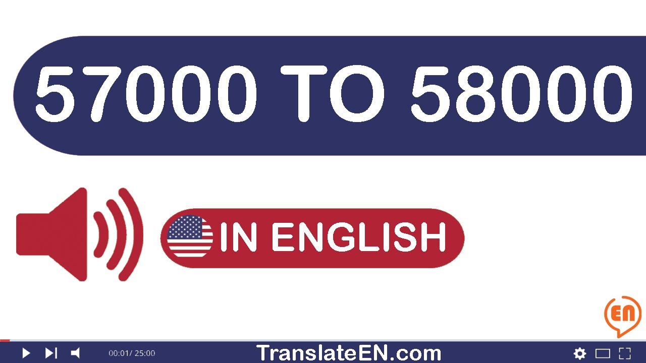 Numbers 57000 To 58000 In English Words - YouTube