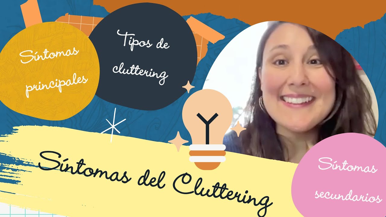 LOS SINTOMAS DEL CLUTTERING (TAQUIFEMIA) - YouTube