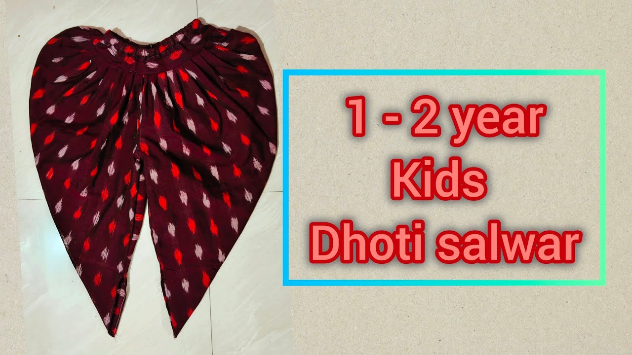 Dhoti Pant Cutting & Stitching/Dhoti Salwar For 1-2 Year Baby ...