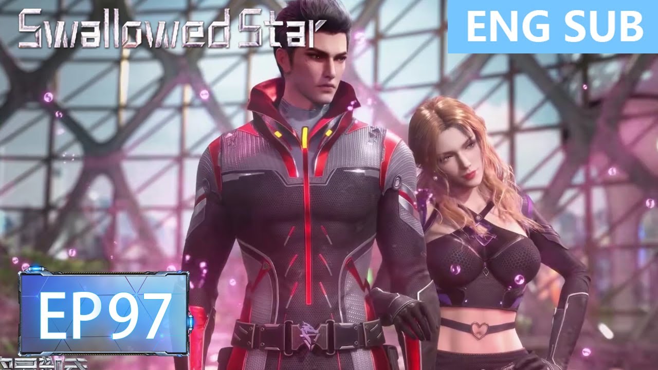 [Eng Sub] Swallowed Star EP97 - YouTube