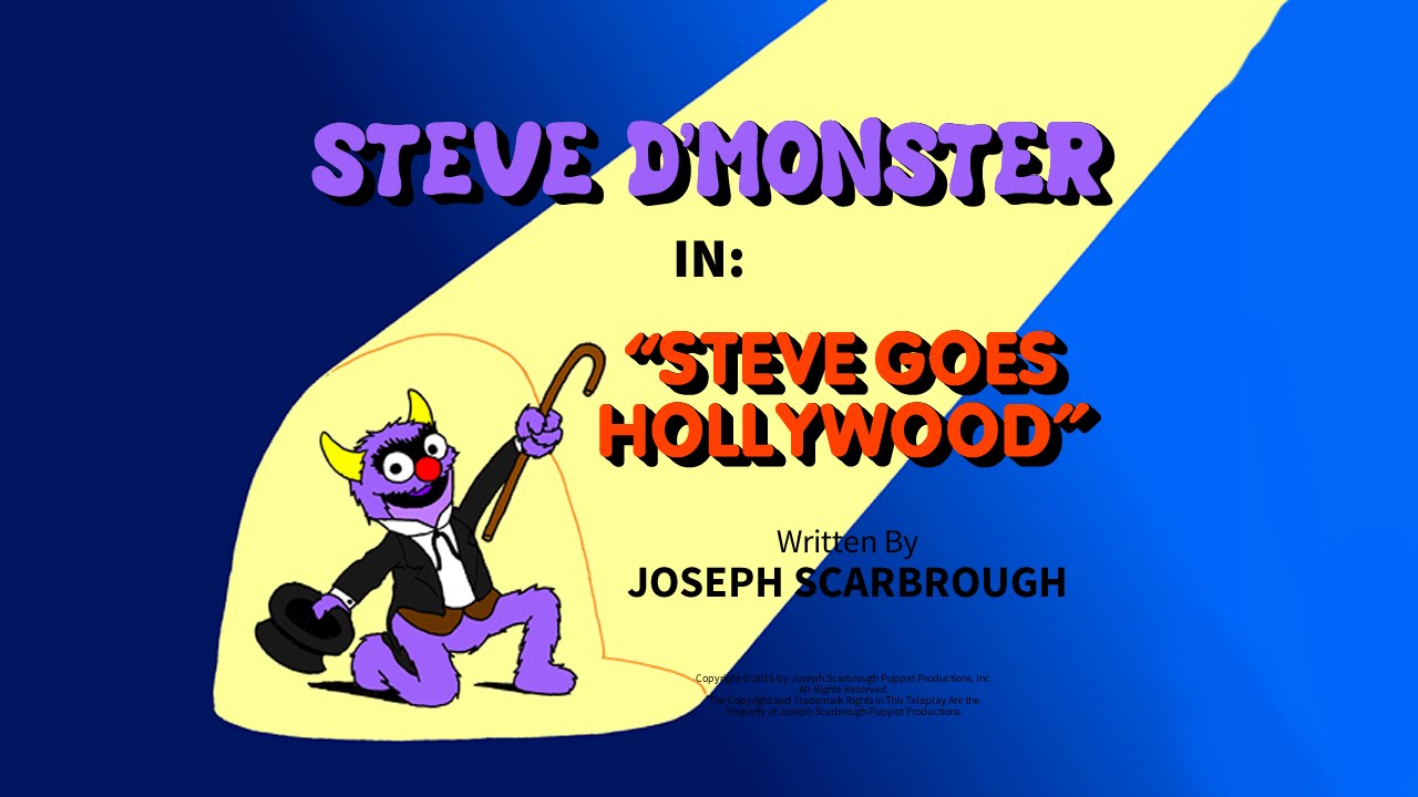 Steve D'Monster S5E01 - Steve Goes Hollywood - YouTube