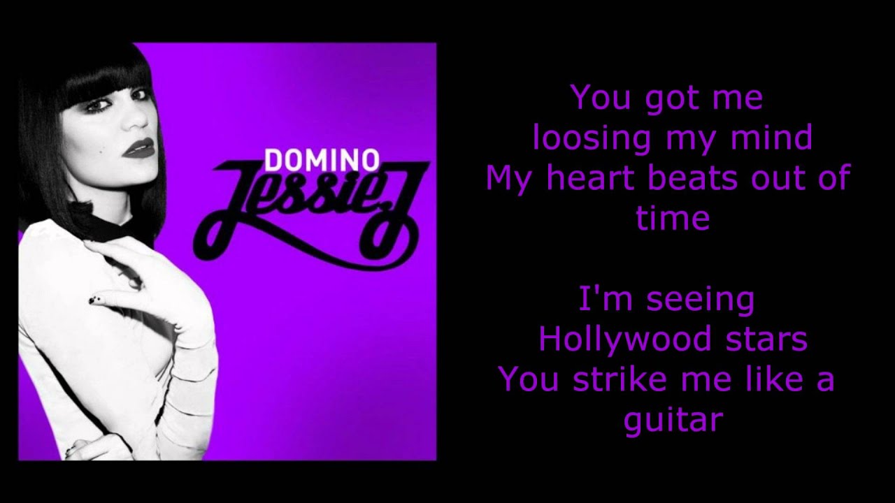Jessie J - Domino (Lyrics) - YouTube