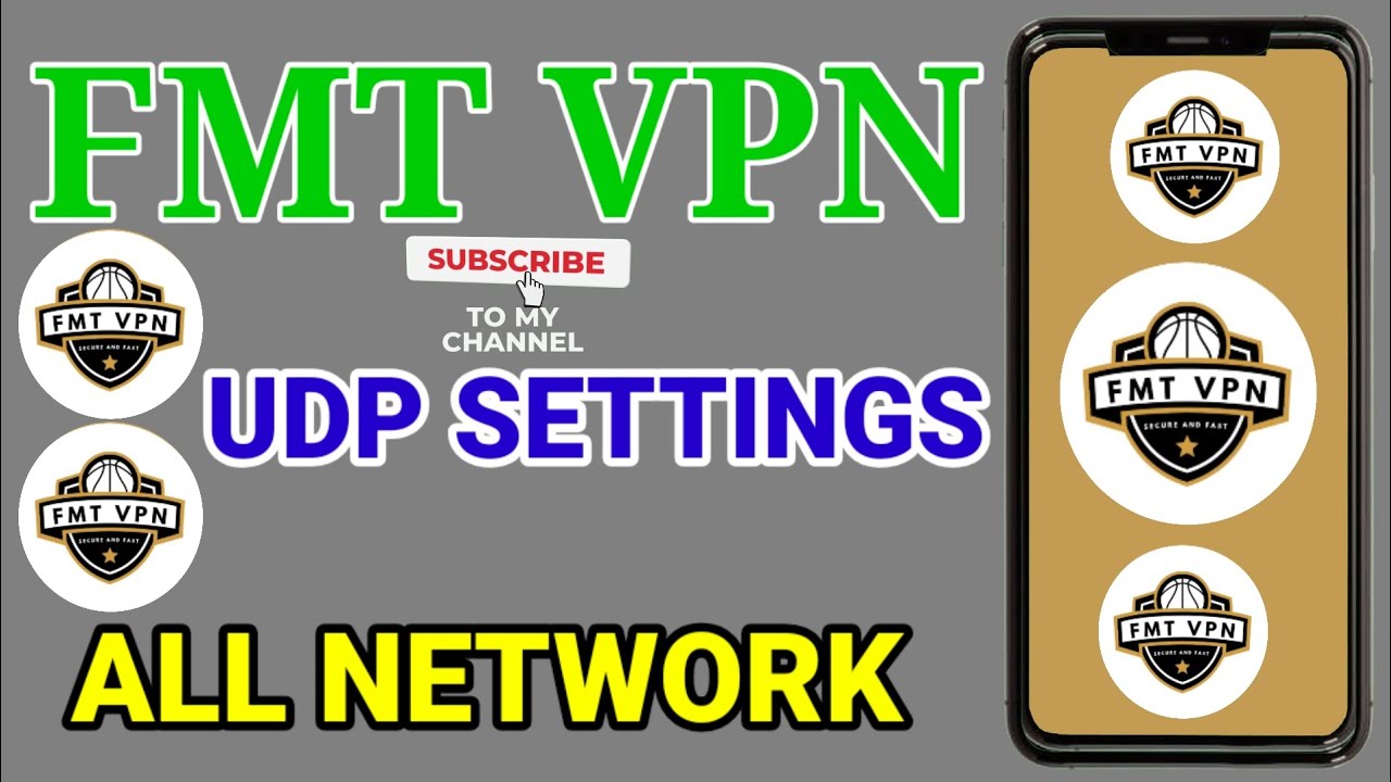 How To Setup Fmt Vpn With All Network Udp Settings For Secure Browsing Youtube