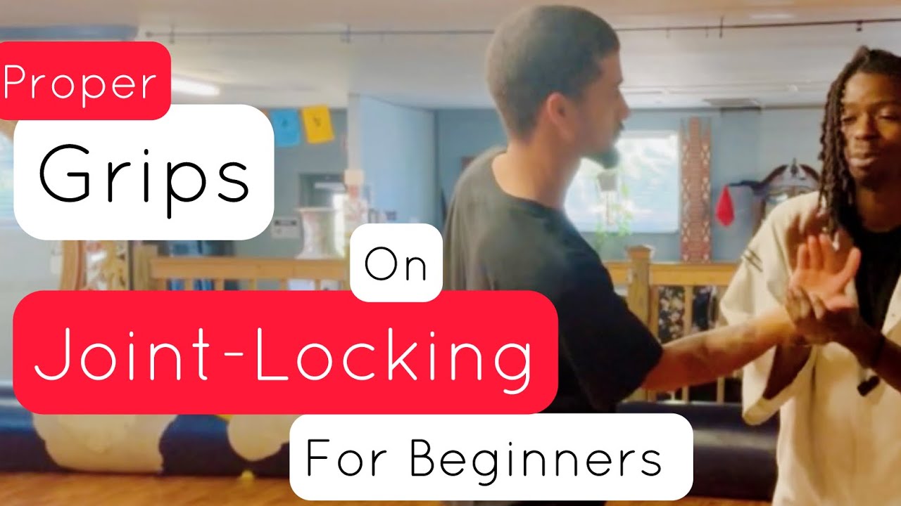 Proper Grips on Joint-Locking for Beginners - YouTube