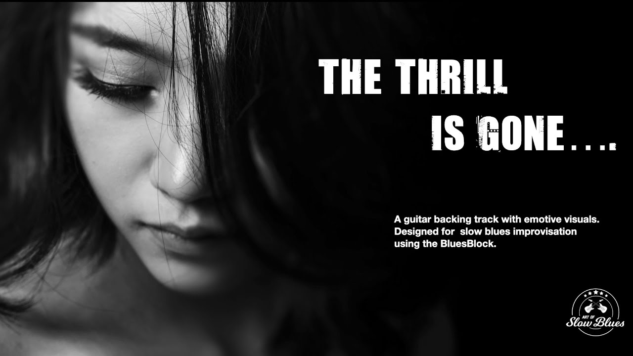 The Thrill is Gone Inspirational Guitar Jam Track - BB King / Gary ...