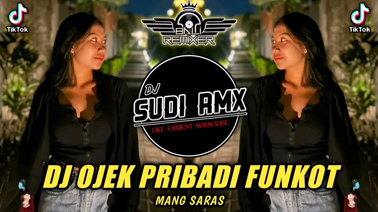 DJ OJEK PRIBADI - MANG SARAS FUNKOT TERBARU 2024 | DJ SUDI RMX - YouTube