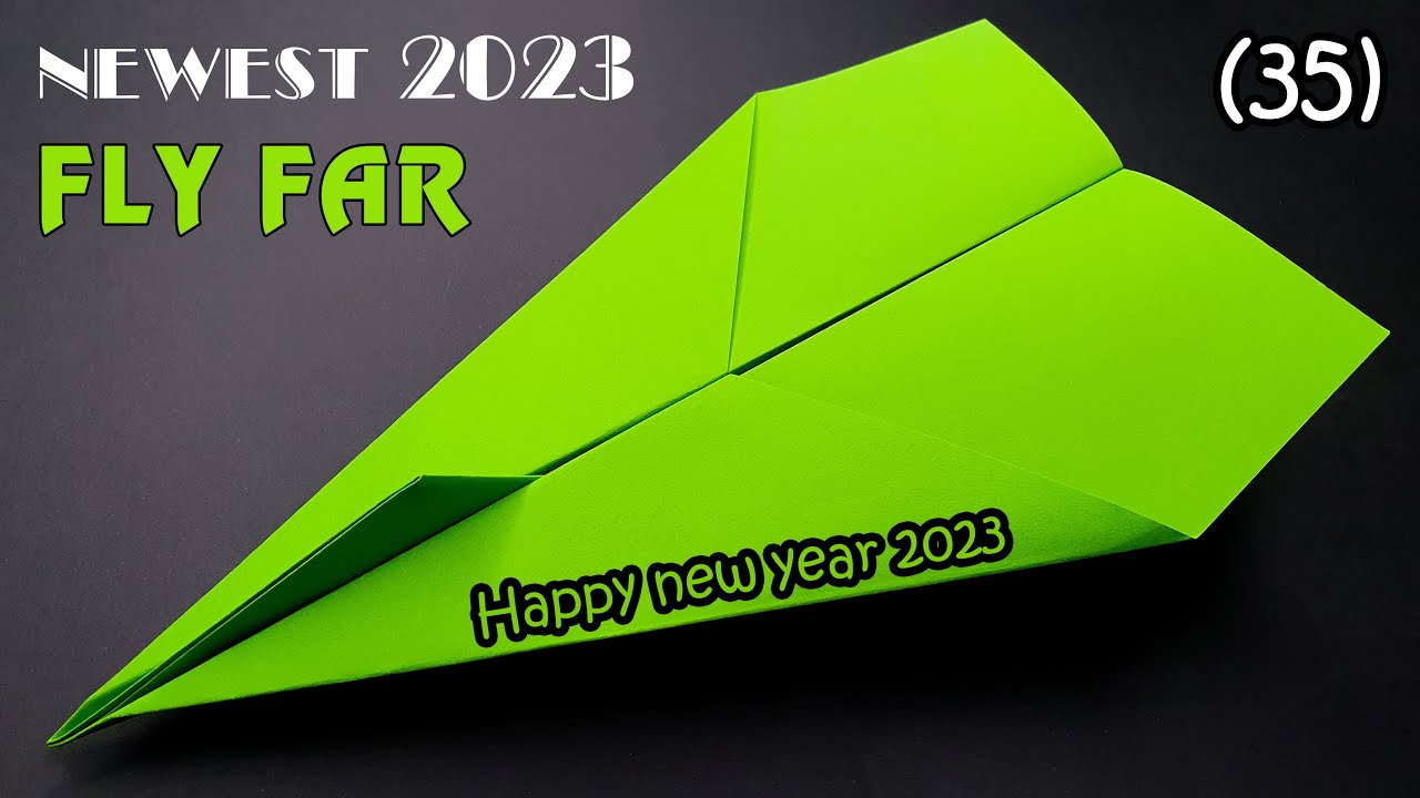How to make the newest paper airplane to fly far || New model 2023 ...