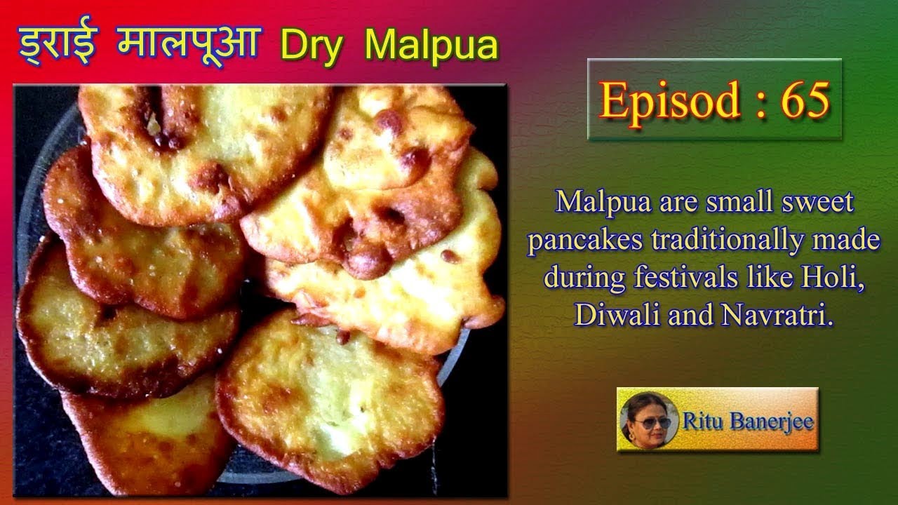 Dry Malpua by Ritu Banerjee - YouTube