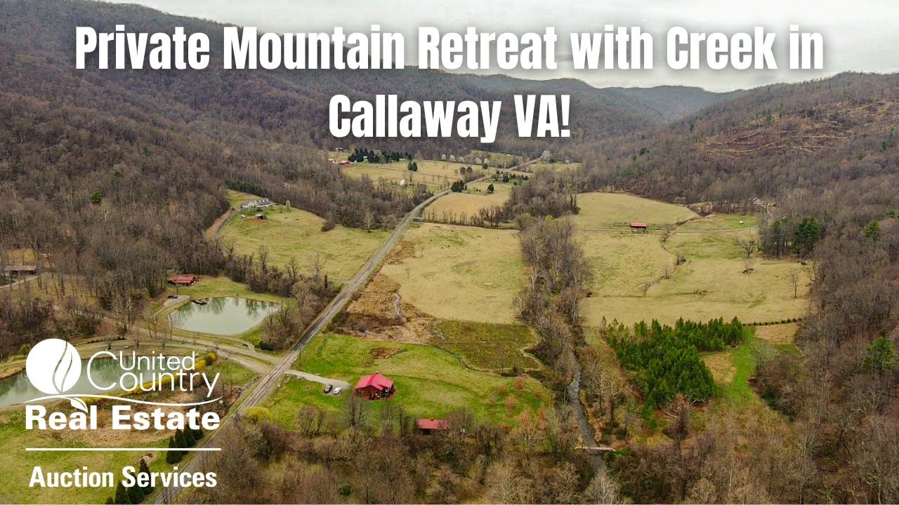 SOLD - Private Mountain Retreat with Creek in Callaway VA! - YouTube