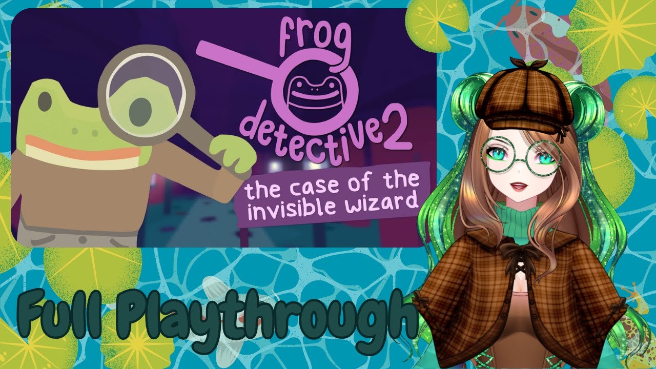 Frog Detective: Case of the Invisible Wizard *Full Playthrough* - YouTube