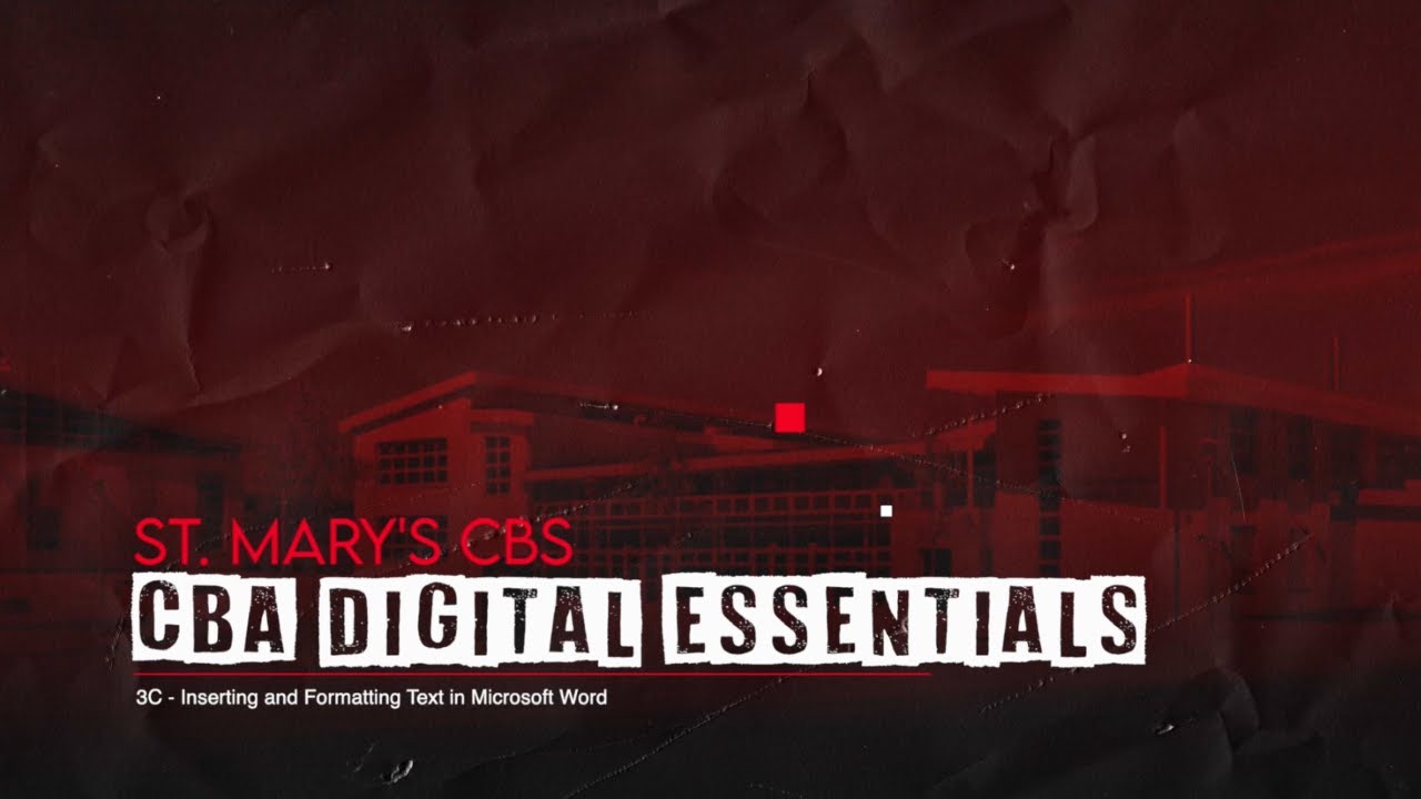 CBA Digital Essentials - 3C: Inserting and Editing Text in Microsoft ...