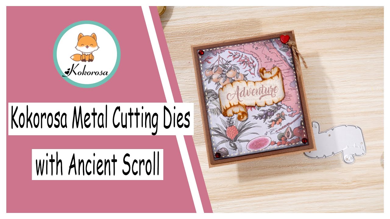 Making Tutorial | Kokorosa Dies | Cutting Dies | Cutting Dies with ...