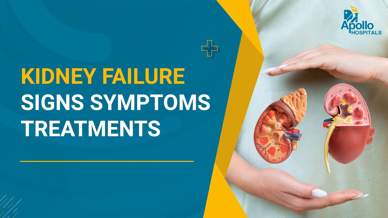 Kidney Failure Symptoms Signs