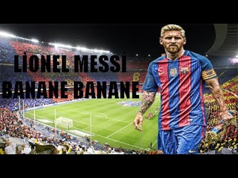 Lionel Messi - Banane Banane