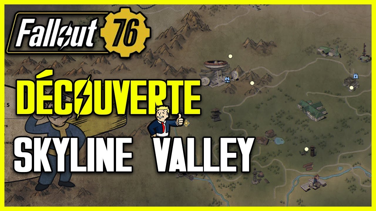 Fallout 76 [PTS] - DÉCOUVERTE DE SKYLINE VALLEY + NOUVEAUX ÉVÈNEMENTS ...