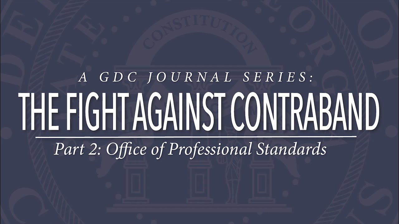 GDC Journal: The Fight Against Contraband Part 2: Office of ...