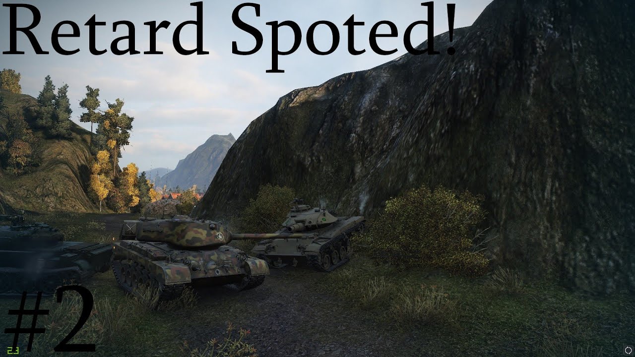 World of Tanks Retard Spoted! #2 - YouTube