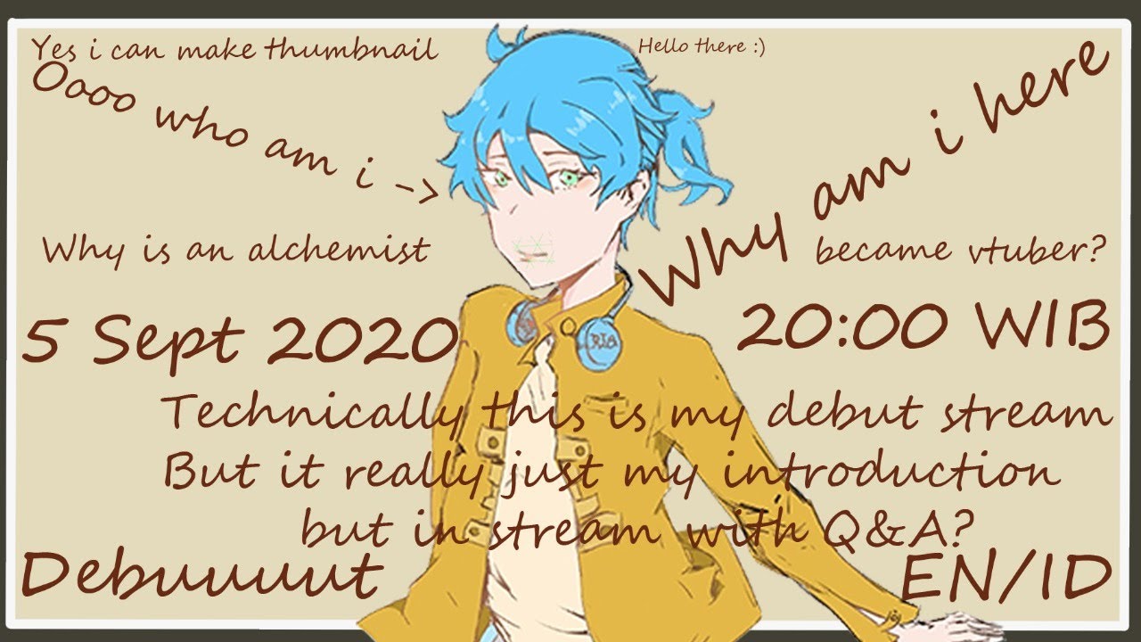 Introduction video but in stream format and longer (Debut Stream EN/ID ...