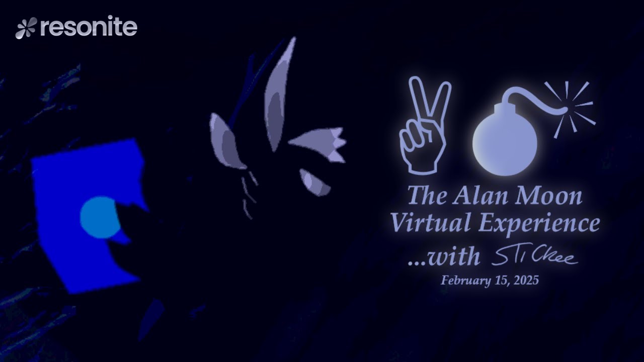 The Alan Moon Virtual Experience (feat. Stickee) | February 15, 2025 ...